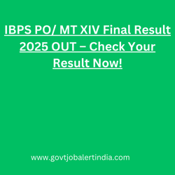 IBPS PO/ MT XIV Final Result 2025 OUT – Check Your Result Now ...